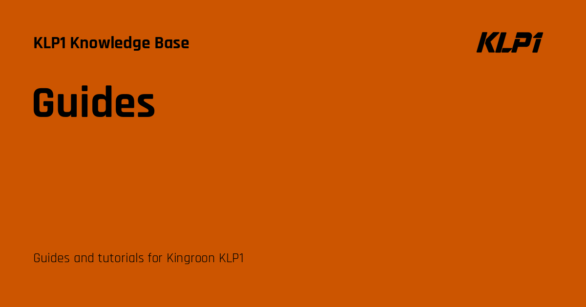 Guides - KLP1 Knowledge Base