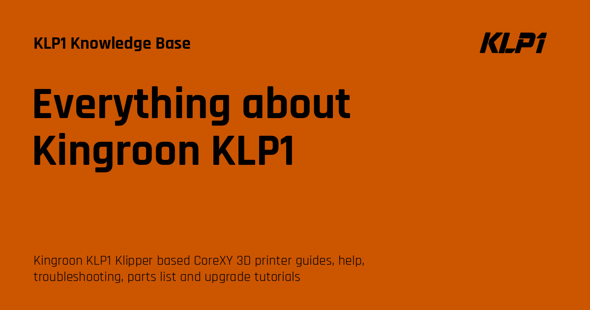 Everything about Kingroon KLP1 - KLP1 Knowledge Base